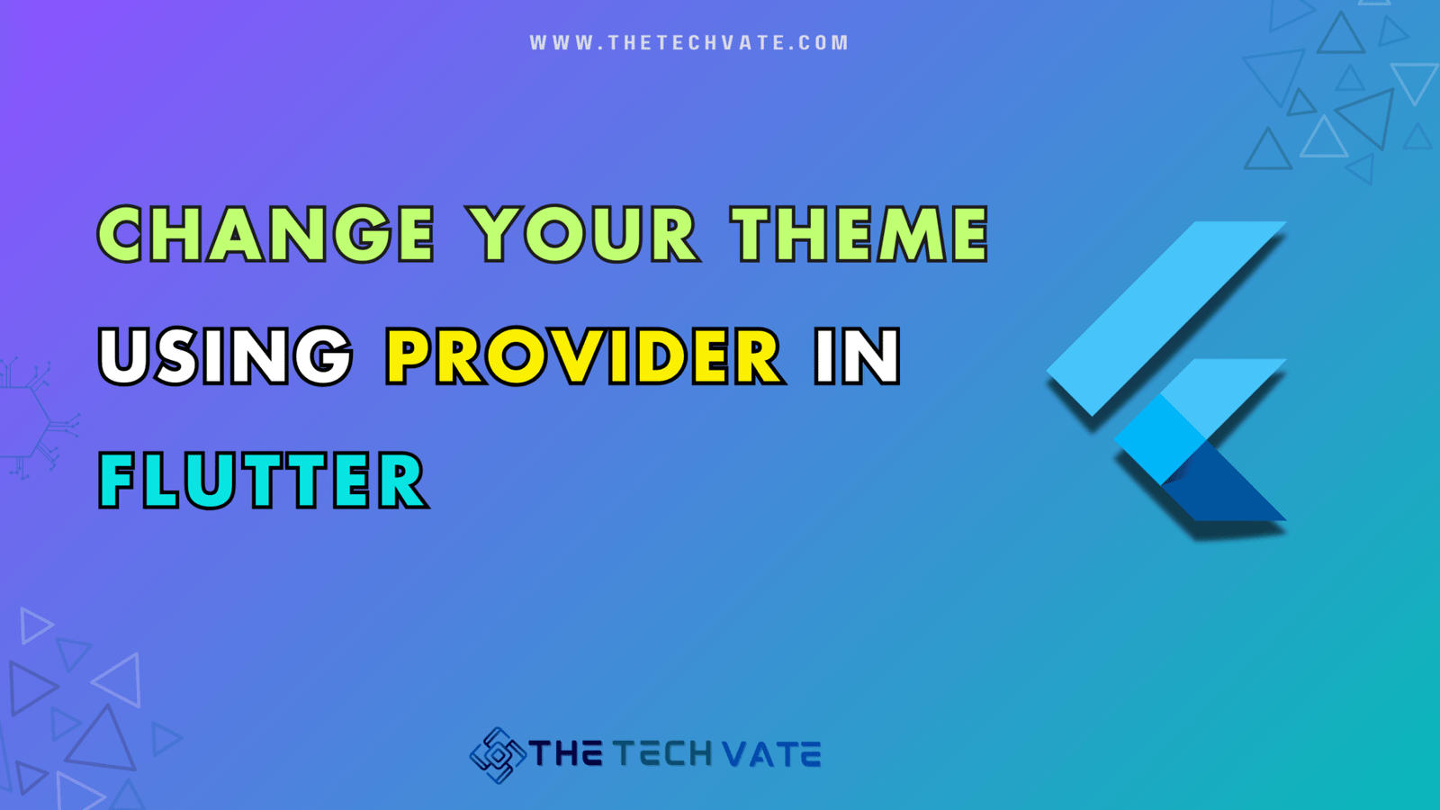 Change Your Theme with Provider in Flutter